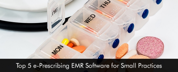 Top 5 e-Prescribing EMR Software for Small Practices | EMRFinder Blog