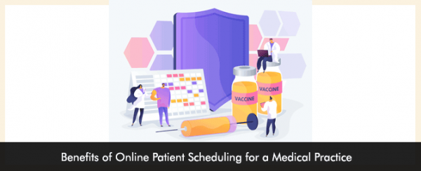 Benefits of Online Patient Scheduling for a Medical Practice ...