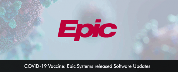 COVID-19 Vaccine: Epic Systems released Software Updates | EMRFinder Blog