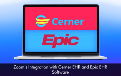 Zoom’s Integration with Cerner EHR and Epic EHR | EMRFinder Blog