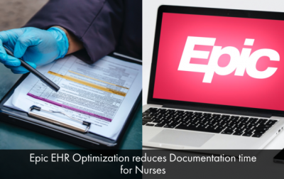 Epic EHR Optimization reduces Documentation time for Nurses | EMRFinder ...