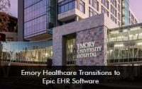 Emory Healthcare Transitions to Epic EHR Software | EMRFinder Blog