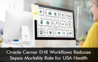 Oracle Cerner EHR Workflows Reduces Sepsis Mortality Rate for USA ...